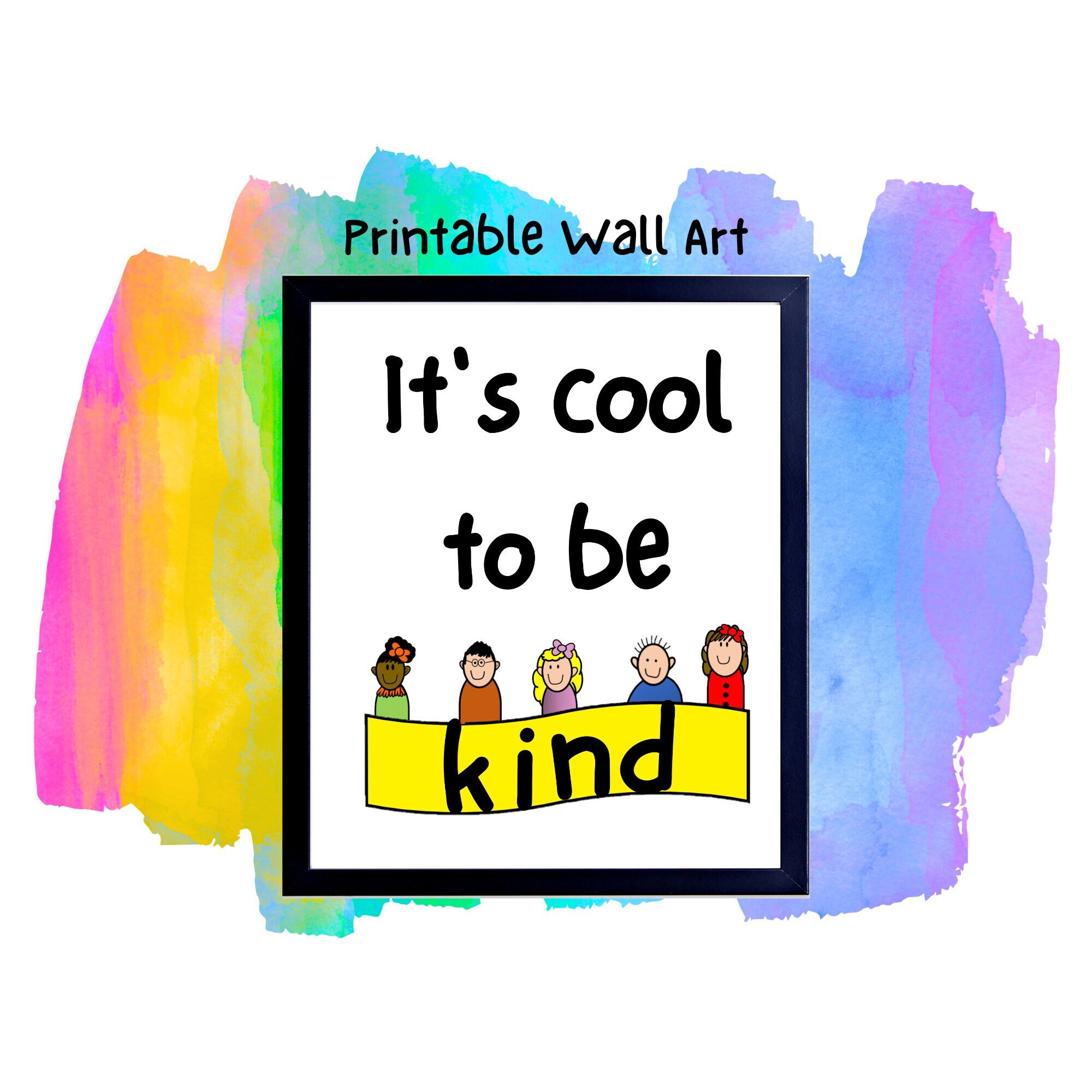 Cool to Be Kind Quote Printable Its Cool to Be Kind Wall Art Decor Kids ...