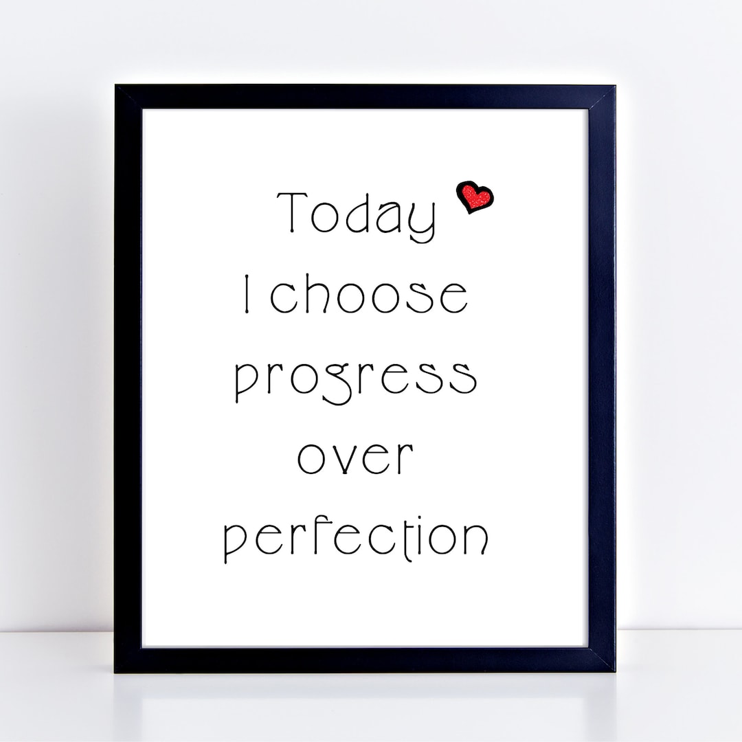 Progress Over Perfection Quote Choose Affirmation Decor Art Wall Art Print Progress Inner Peace ...