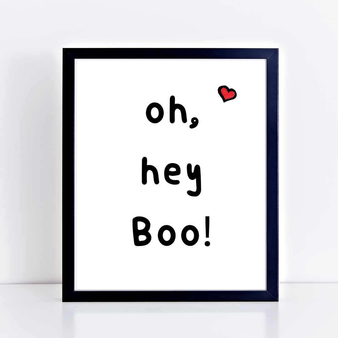 Oh Hey Boo! Decoration Art, Typography Poster, Home Decor, Oh Hey Boo ...