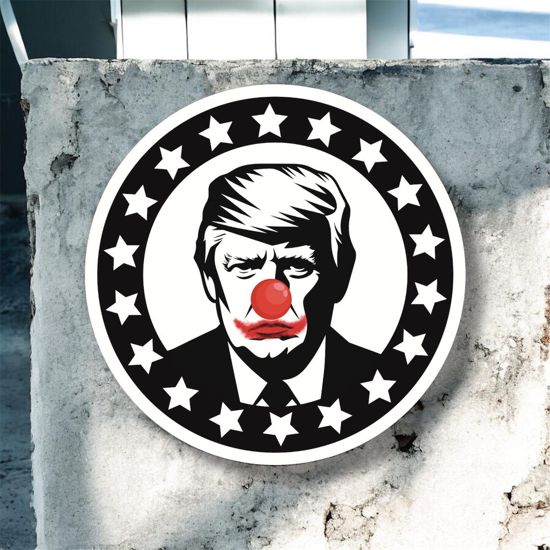 Satirical Anti-trump Clown Vinyl Sticker: Funny Political Humor for ...