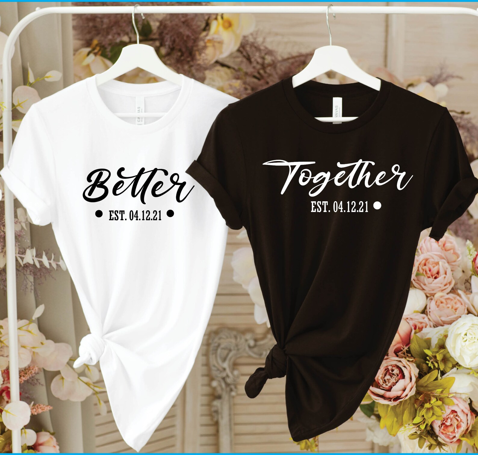 Better Together Couple T-shirts, Anniversary Shirt - Etsy