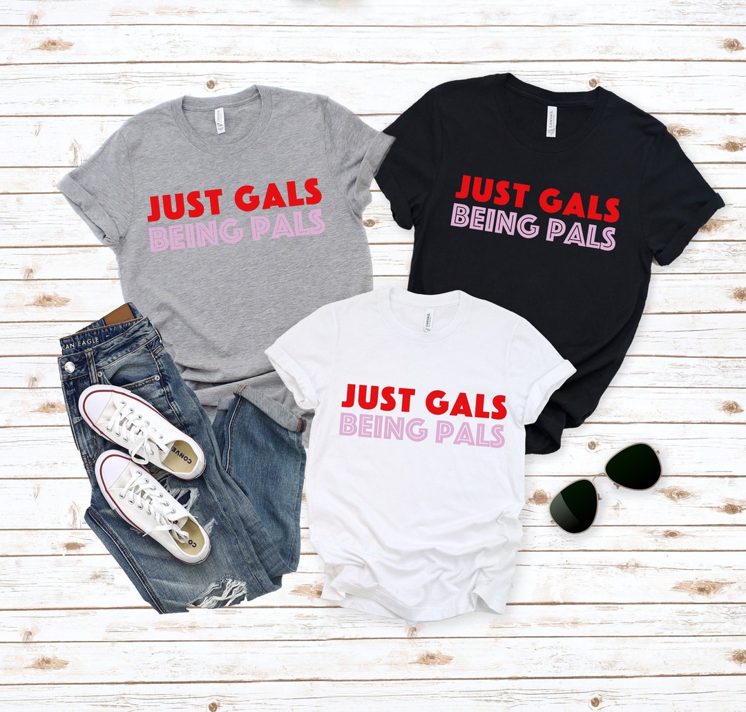 Just Gals Being Pals Shirt,lesbian Shirt,lesbian Couple Shirt,lgbtq ...