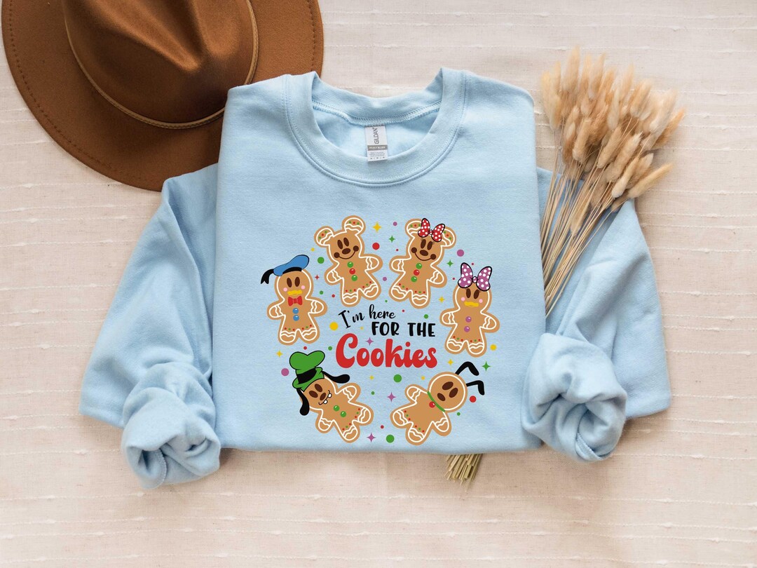 I'm Here for the Cookies Sweatshirt, Disney Shirt, Gingerbread Shirt ...