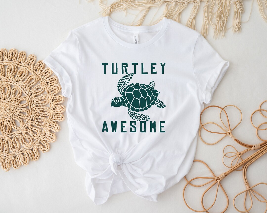 Turtley Awesome Shirt,turtle Shirt,animal Lover Gift,beach Party Shirt ...