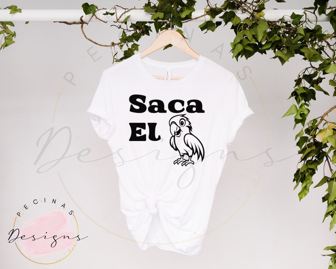 Saca La Bolsita Shirt | Perico Shirt | Funny Drinking Shirt - Etsy