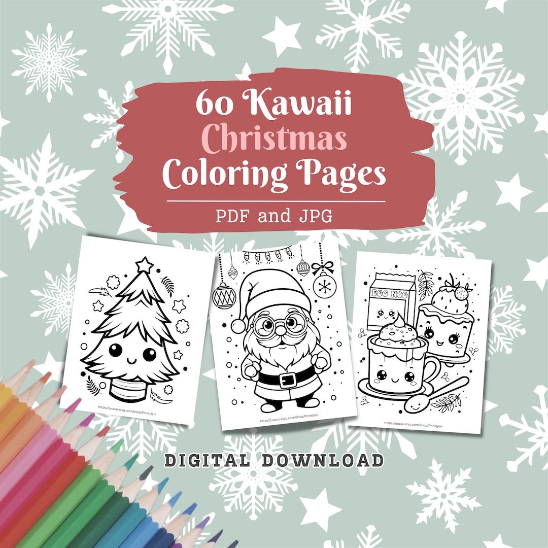 Kawaii Christmas Coloring Pages, 60 Pages, Cute Coloring, Kawaii Gifts ...