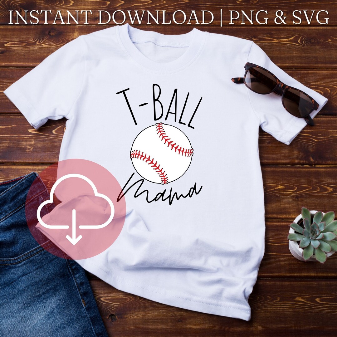 Tball Mama SVG | Tee Ball Mom PNG | T Ball Mama Sublimation Desgin | T ...