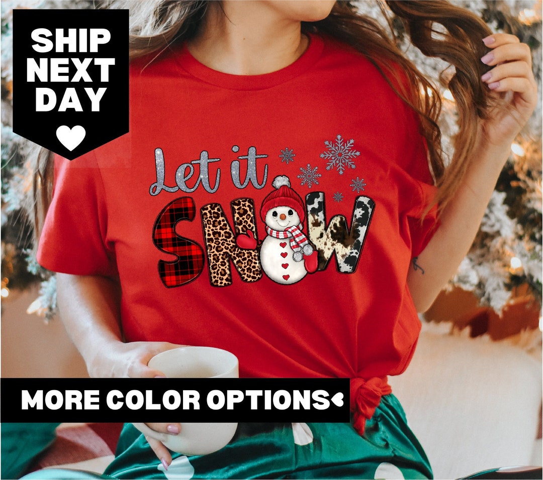 Snowman T-shirt, Christmas Shirt, Let It Snow Shirt, Snowman Shirt ...