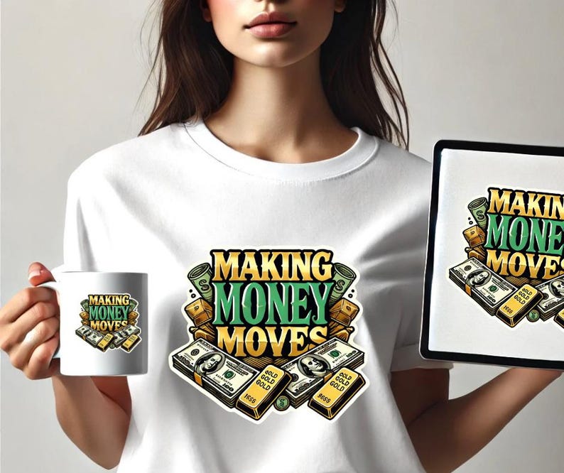 Making Money Moves Clipart Design for Custom Prints and Crafts PNG ...