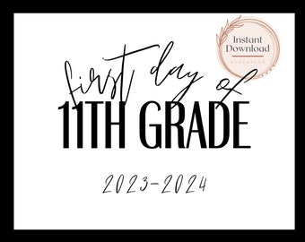 Printable First Day of School ELEVENTH GRADE Sign Back to - Etsy