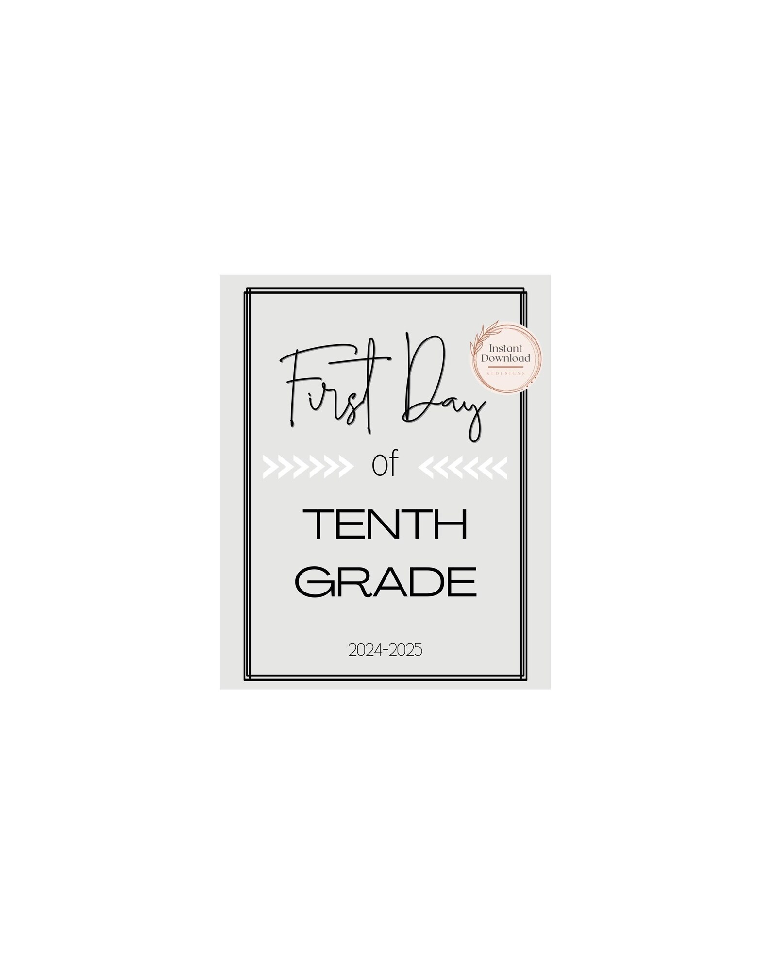 First Day of School Sign, Tenth Grade, 10th Grade, Instant Download ...