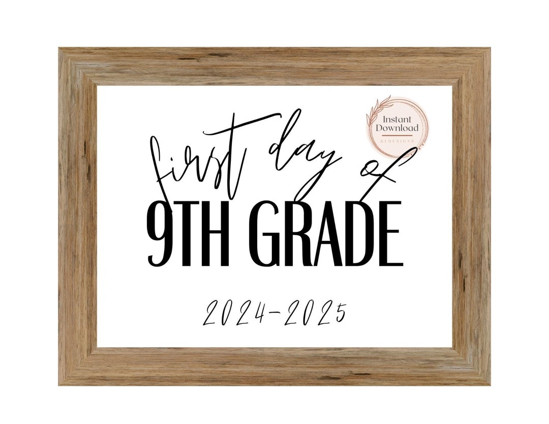 First Day of School Sign, Ninth Grade, 9th Grade, Instant Download ...