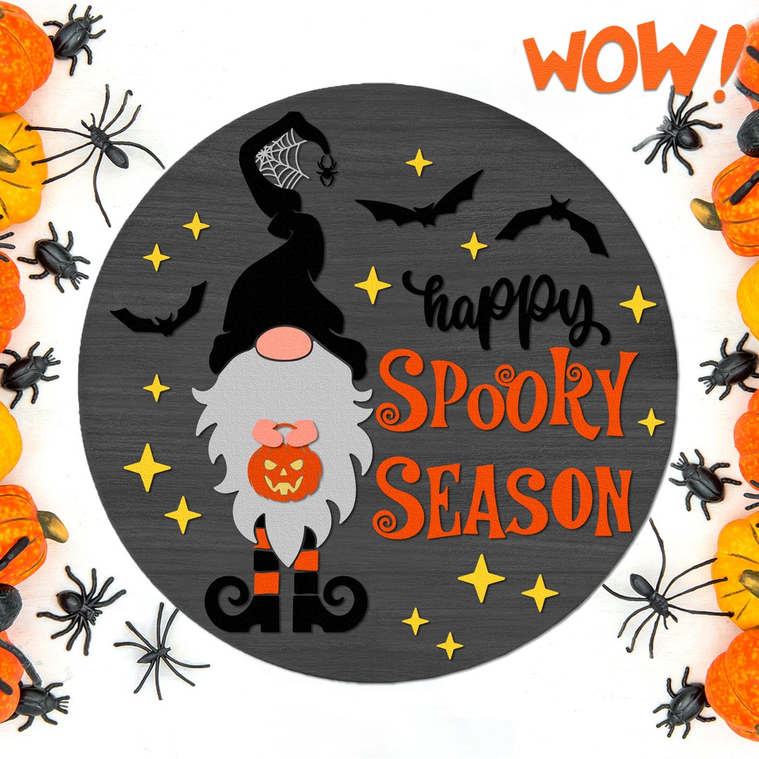 Happy Spooky Season SVG, Layered Round Hanger Cut File, Gnome Witch ...