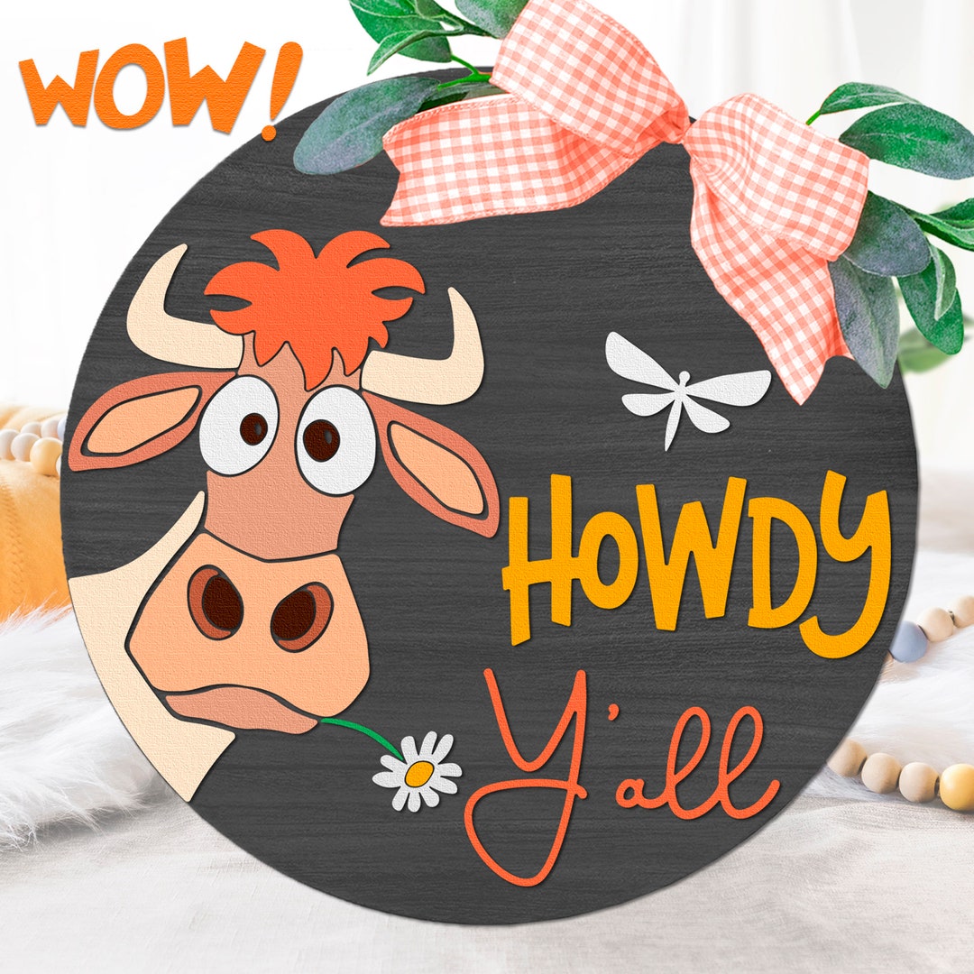 Howdy Yall SVG, Peeking Cow DXF, Door Sign Cut File, Layered Round ...