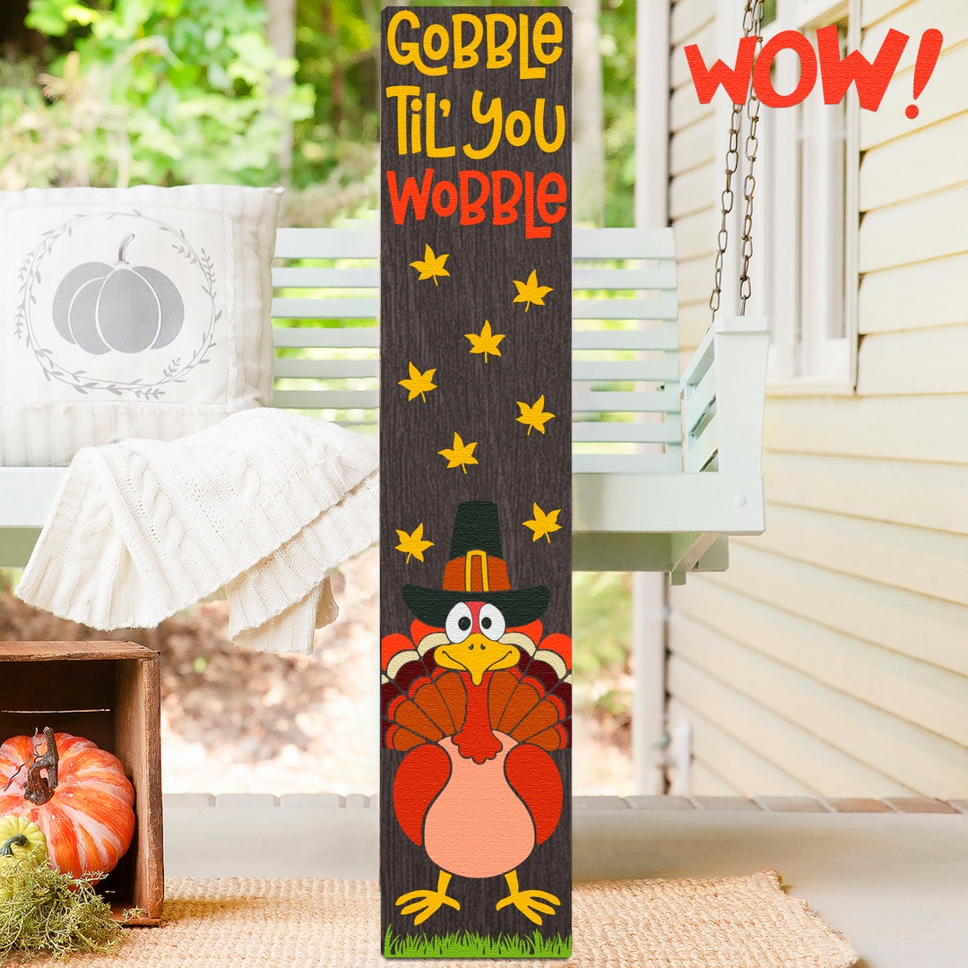 Gobble Til You Wobble SVG, Thanksgiving Porch Sign DXF, Layered Fall ...
