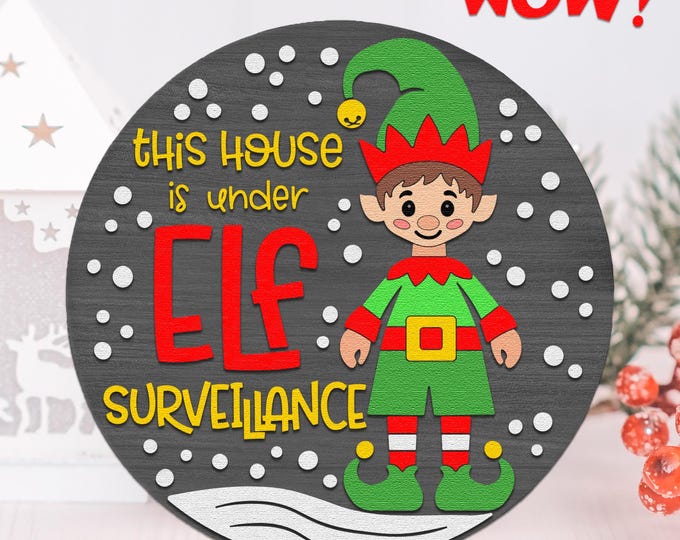 This House is Under Elf Surveillance SVG, Layered Xmas Door Sign Cut ...