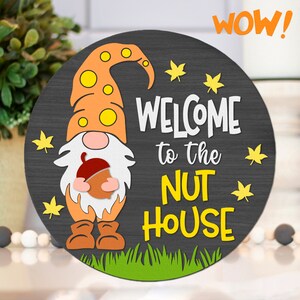 Welcome to the Nut House SVG, Layered Round Hanger Cut File, Silhouette ...