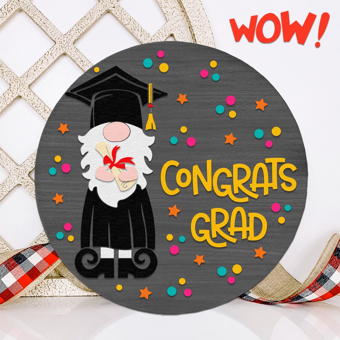 Congrats Grad SVG, Layered Round Hanger Cut File, Silhouette of a Gnome ...