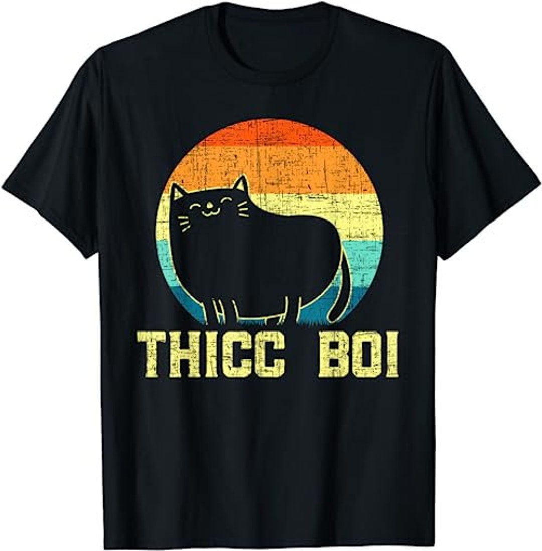Thicc Boi Chonk Cat Meme Fat Kitty Kitten Lover Overweight - Etsy