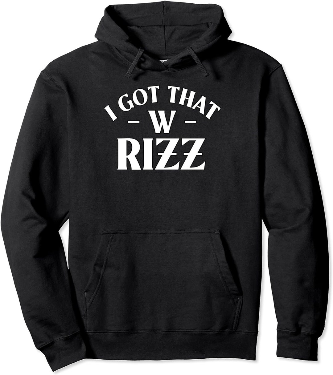 Ask Me About My Rizz I Got That W Rizz Funny Ironic Meme Pullover ...