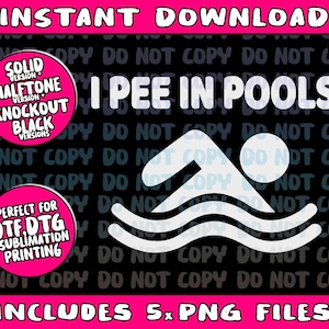 I Pee in Pools Funny Vacation I Pee in Pools 1png Bundle, Trending Png ...