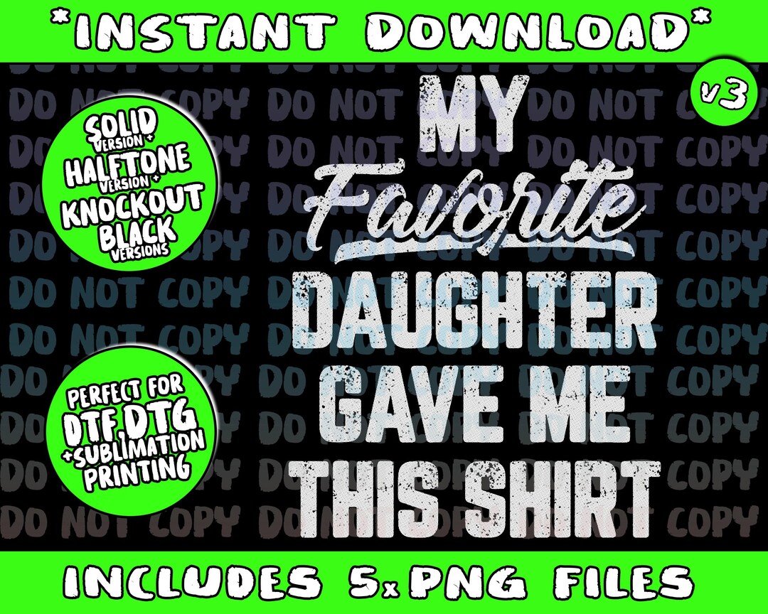 My Favorite Daughter Gave Me This Shirt Funny Father's Day - Etsy