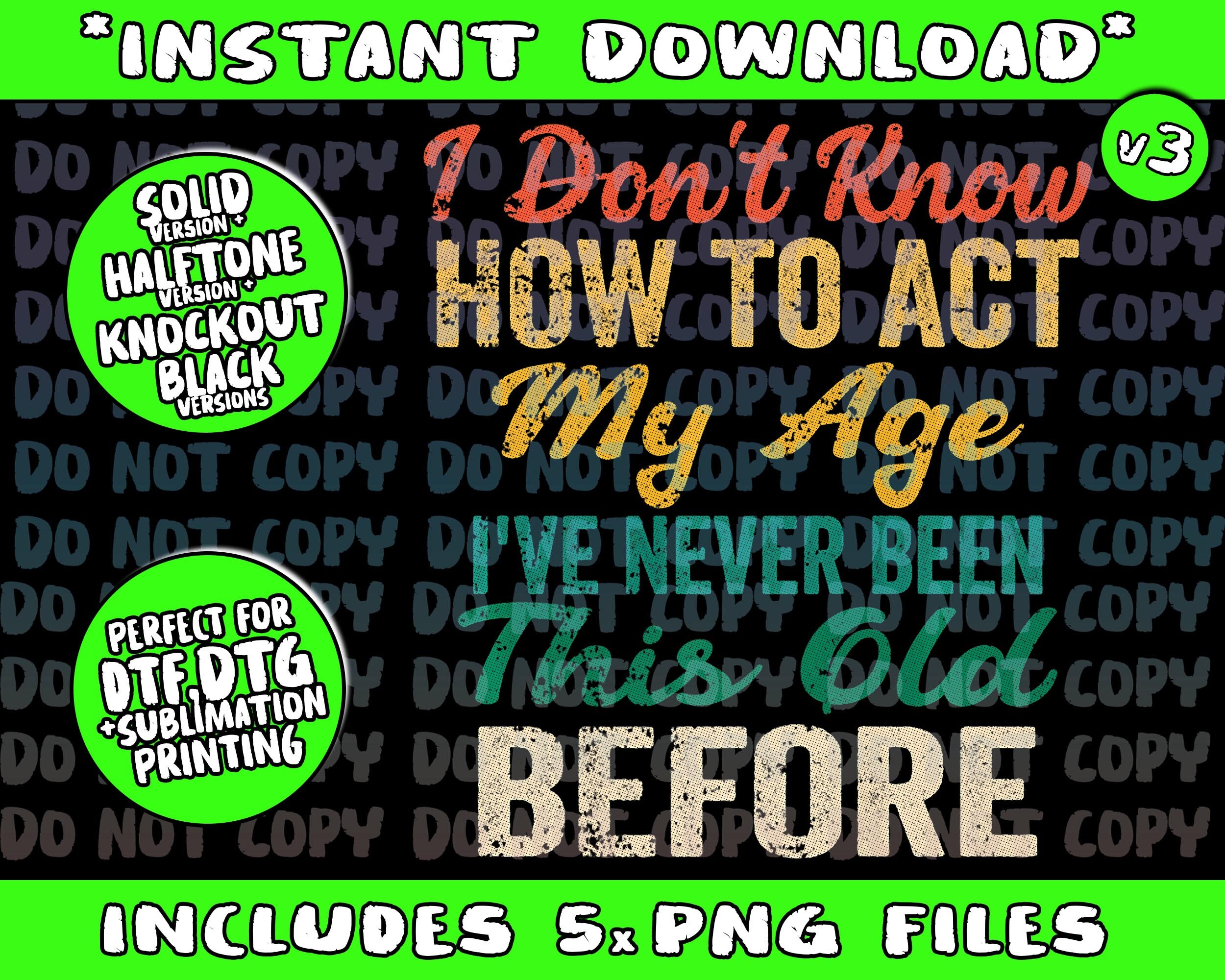funny-old-people-sayings-i-don-t-know-how-to-act-my-age-etsy