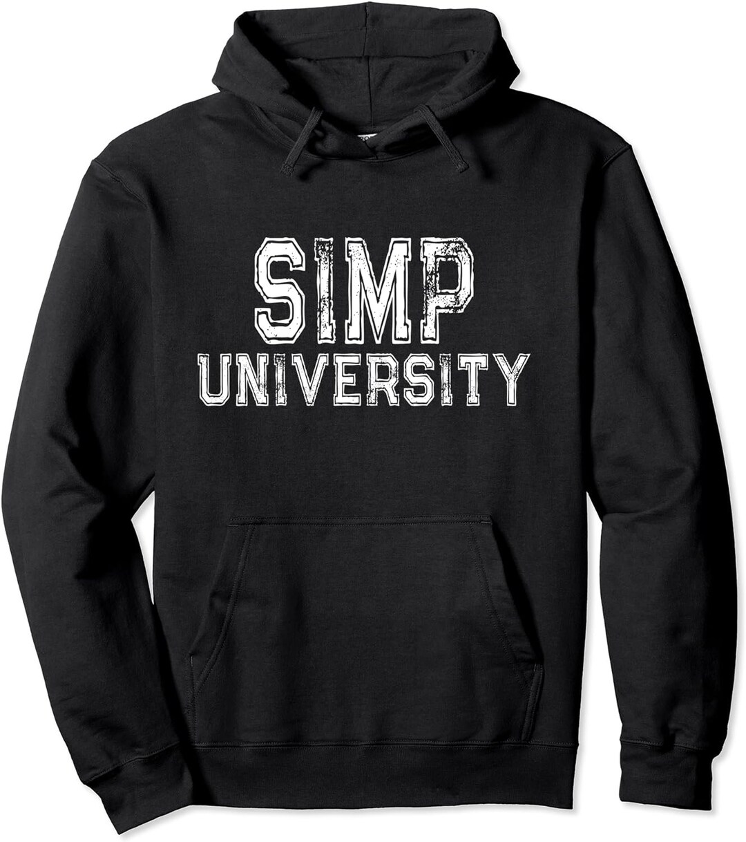 Simp University Funny Simp Nation Meme SIMP Pullover - Etsy Simp University Funny Simp Nation Meme SIMP Pullover - Etsy