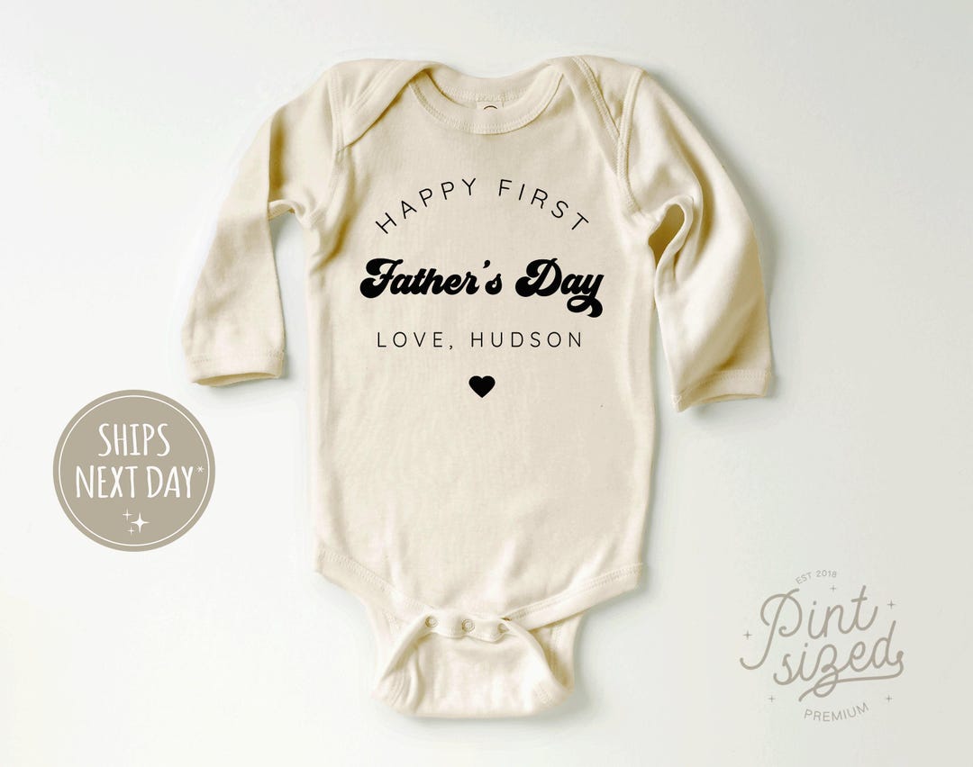 Happy First Fathers Day Baby Onesie® - Personalized First Fathers Day ...