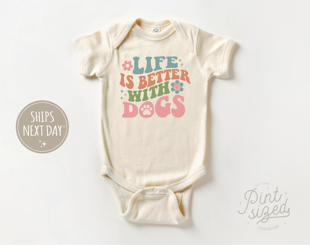 Life is Better With Dogs Onesie® - Cute Pet Bodysuit - Retro Natural ...
