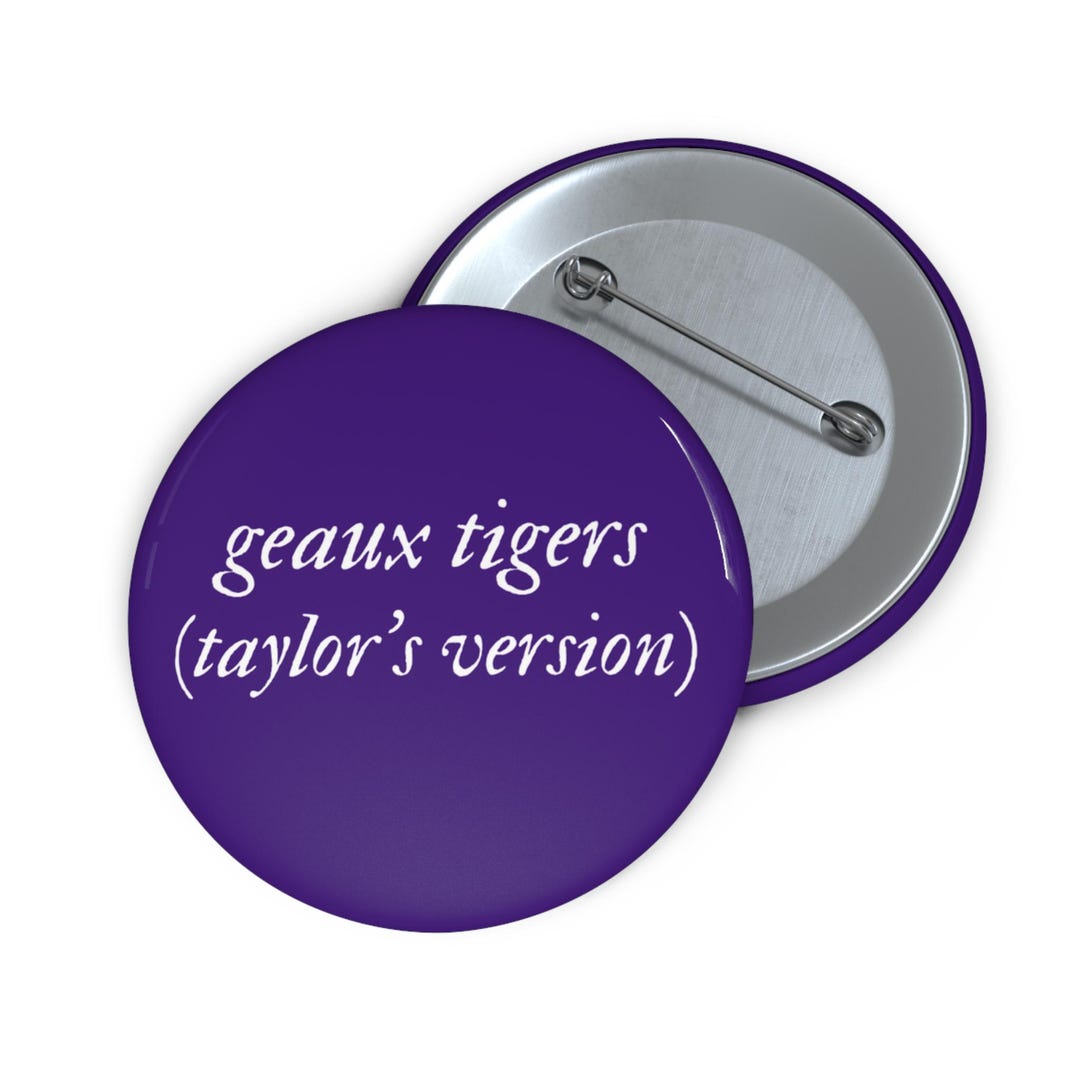 LSU Geaux Tigers Taylor's Version Gameday Pinback Football Button - Etsy