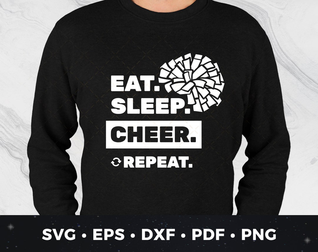 Eat Sleep Cheer Repeat SVG | DIY Cheer Lover Shirt Svg | Cheer Gift Svg ...
