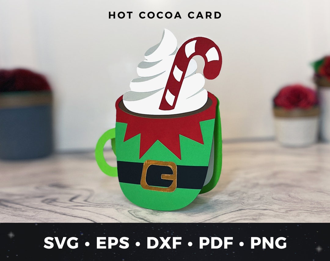 Elf Hot Cocoa Mug Card Svg, Elf Hot Chocolate Greeting Card Svg ...