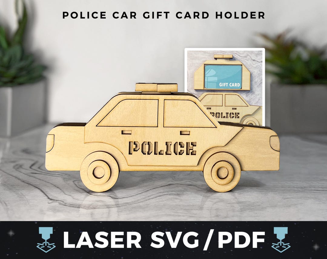 Police Car Gift Card Holder Laser SVG, Law Enforcement Gift PDF ...
