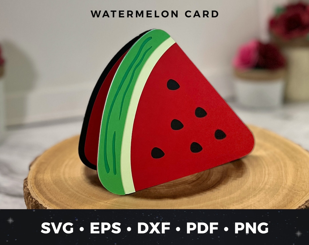 Watermelon Greeting Card Svg, Watermelon Birthday Card Svg, Watermelon ...