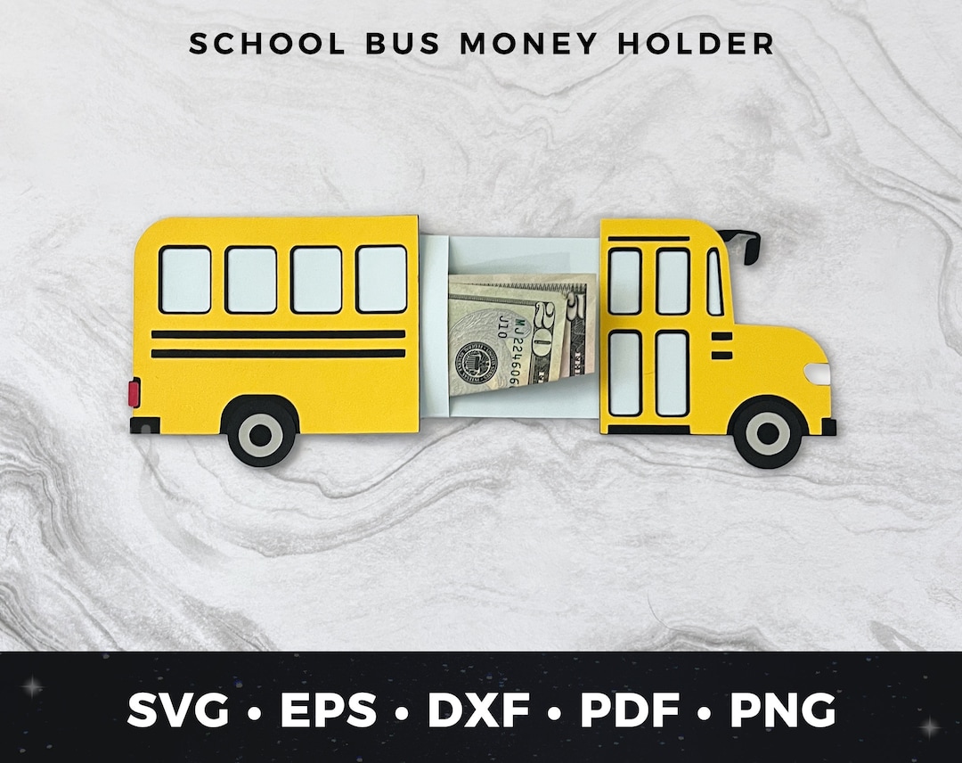 School Bus Money Holder, Teacher Appreciation Gift Svg, Teacher Money ...