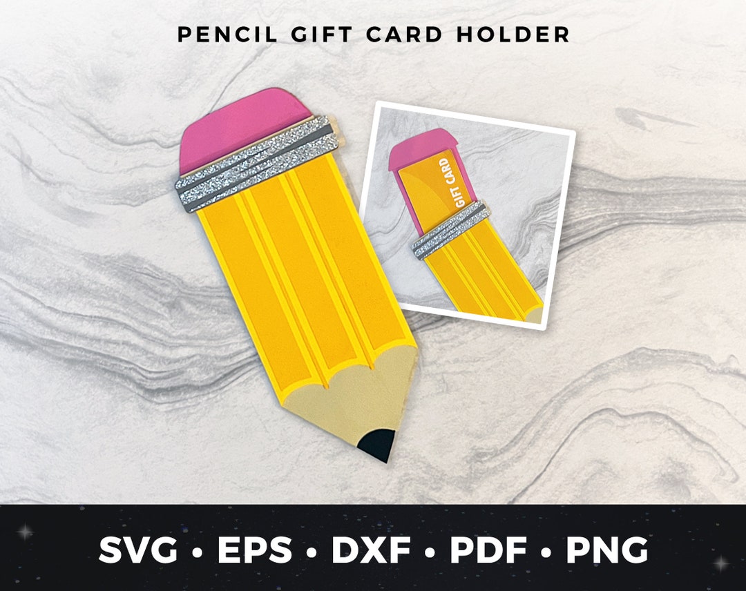 Pencil Gift Card Holder Svg, Teacher Gift Card Svg, Teacher ...