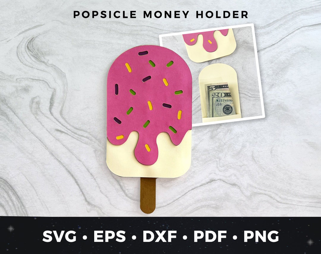 Popsicle Money Holder, Ice Cream Card Svg, Ice Cream Cut File, Ice ...