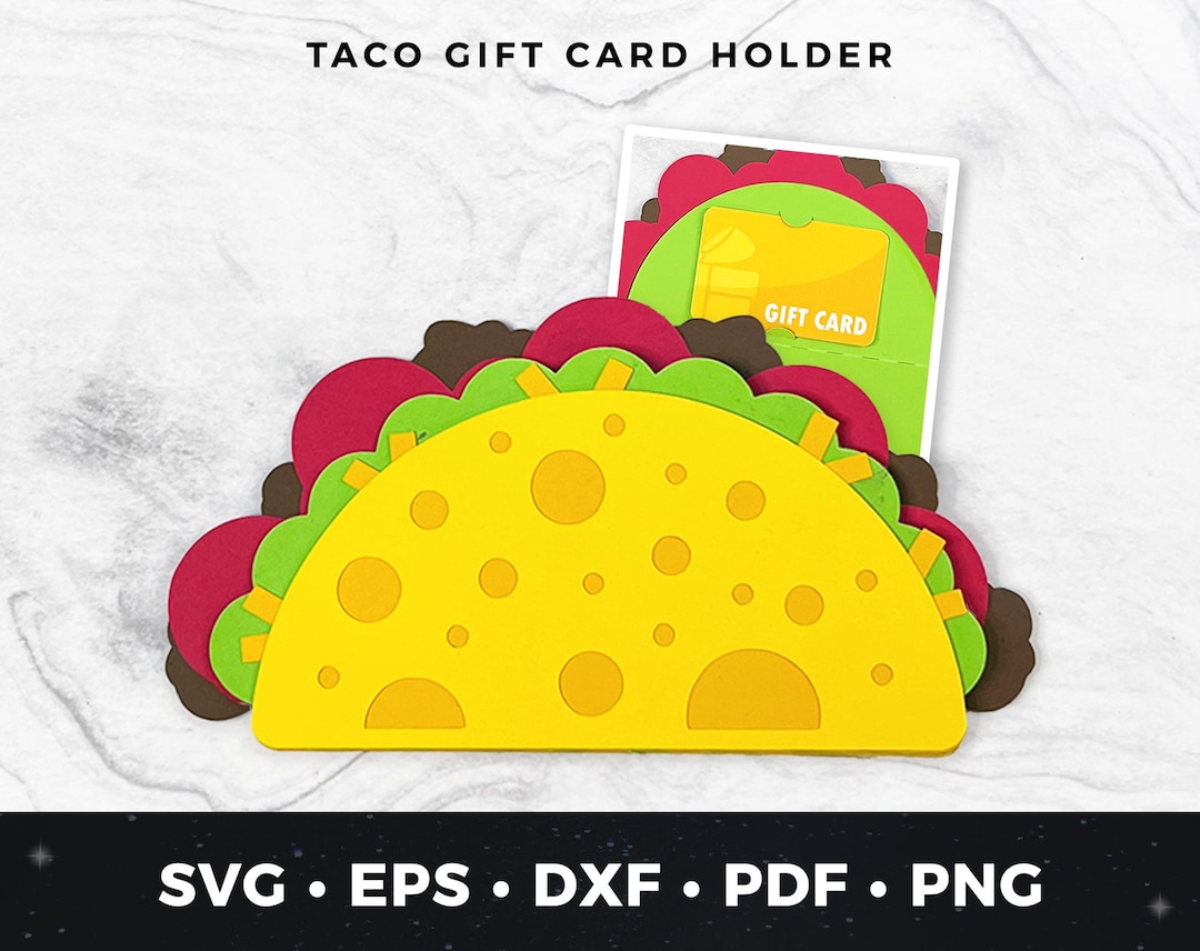Taco Gift Card Holder Svg, Taco Money Holder, Taco Greeting Card Svg ...