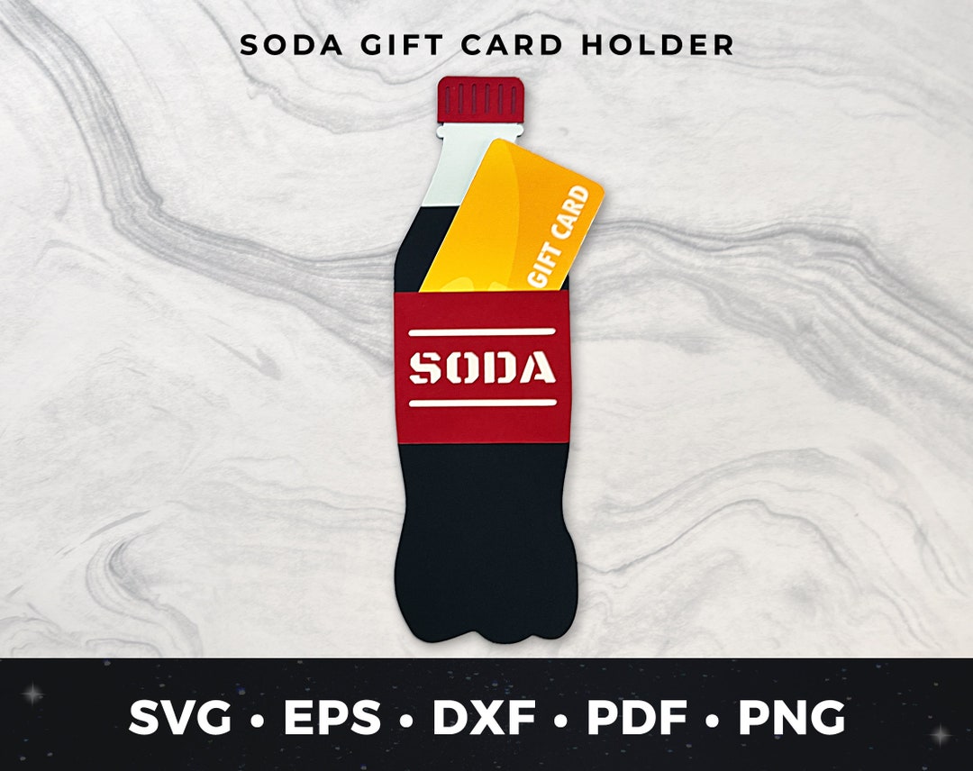 Soda Bottle Gift Card Holder Svg, Soda Gift Card Holder Svg, Soda ...