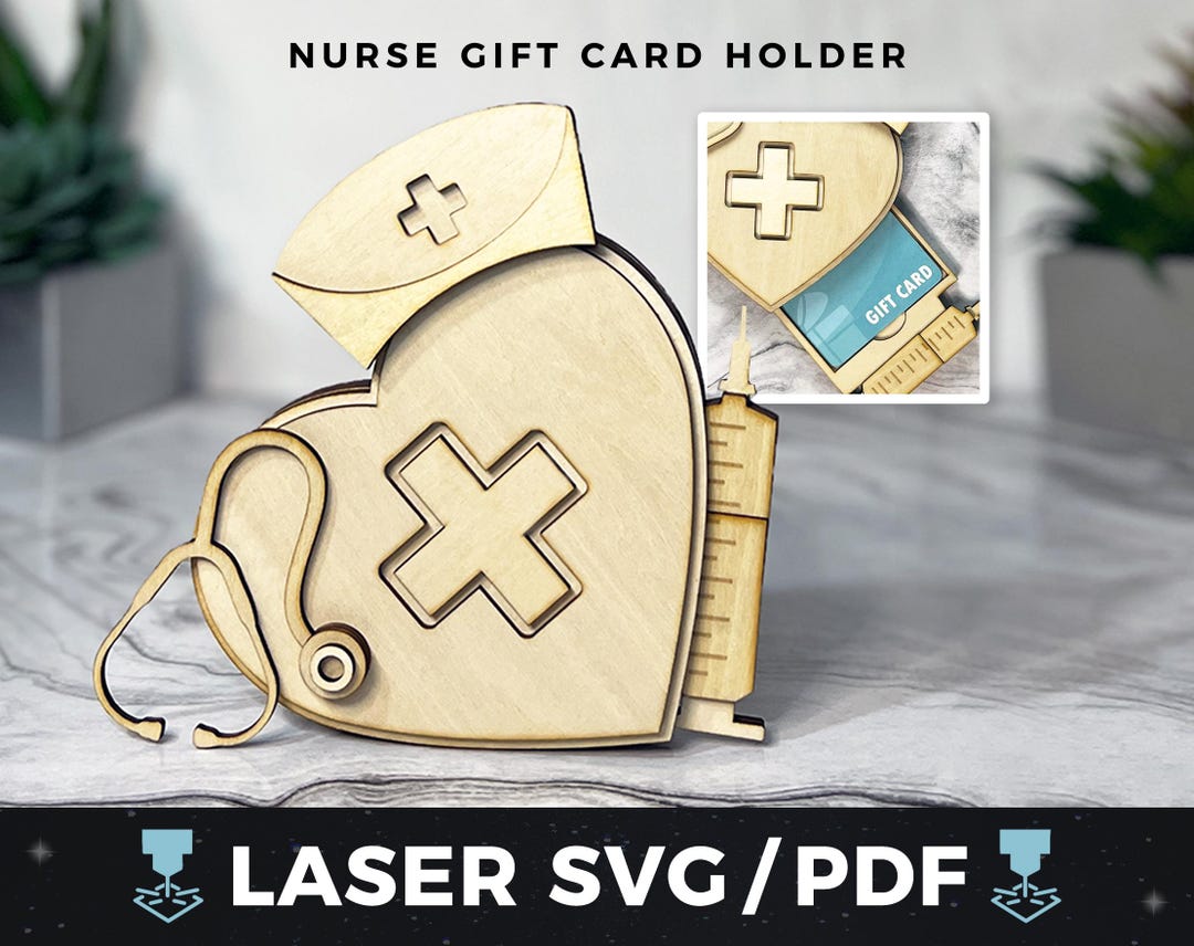 Nurse Gift Card Holder Laser SVG, Nurse PDF, Nurse Appreciation Gift ...