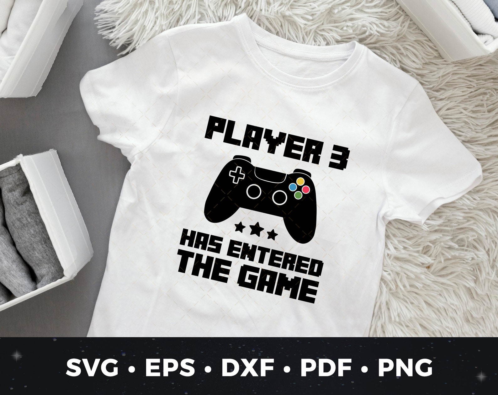 Player 3 Has Entered the Game Svg, Player 3 Onesie Svg, Gamer Onesie ...