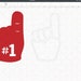 Foam Finger Svg, Number One Fan Svg, No 1 Fan Svg, Foam Finger Vector ...