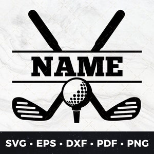 Golf Name Svg Png Pdf Eps, Golf Sayings, Golf Print File, Split Golf Cut File, Golf Clipart, DIY ...