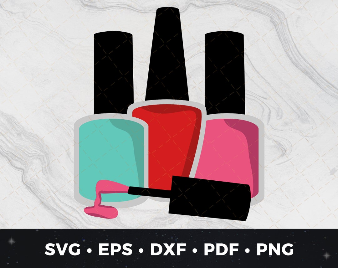 Nail Polish Svg, Nail Polish Clipart, Nail Salon Svg, Spa Day Svg ...