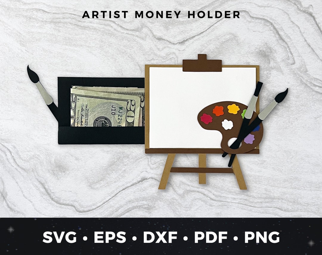 Artist Money Holder Svg, Art Easel Svg, Art Teacher Gift, Artist Money ...