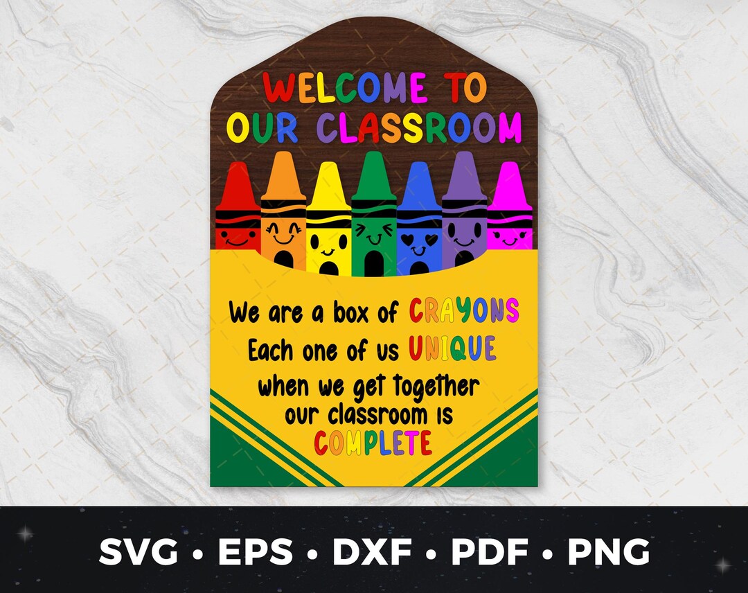 Classroom Crayon Welcome Sign, Teacher Classroom Door Sign Svg, DIY ...