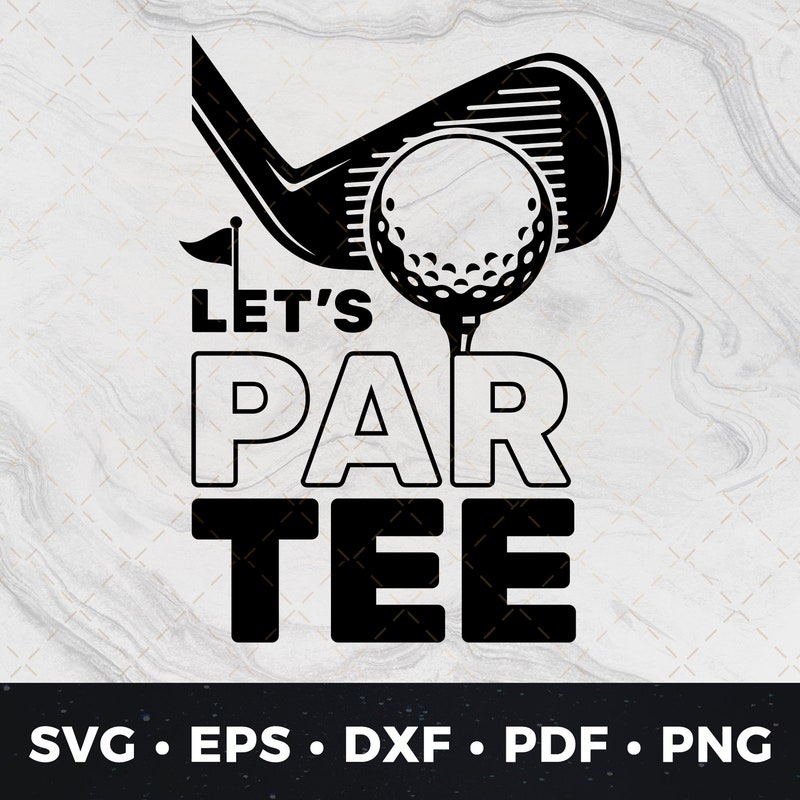 Lets Par Tee Svg - Etsy