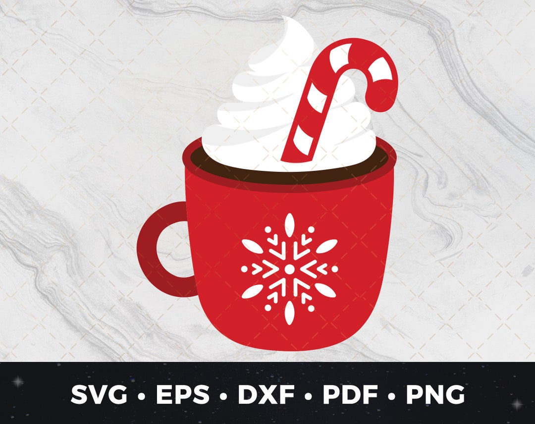 Holiday Hot Chocolate Mug Svg, Hot Cocoa Mug Svg, Hot Chocolate Cut ...