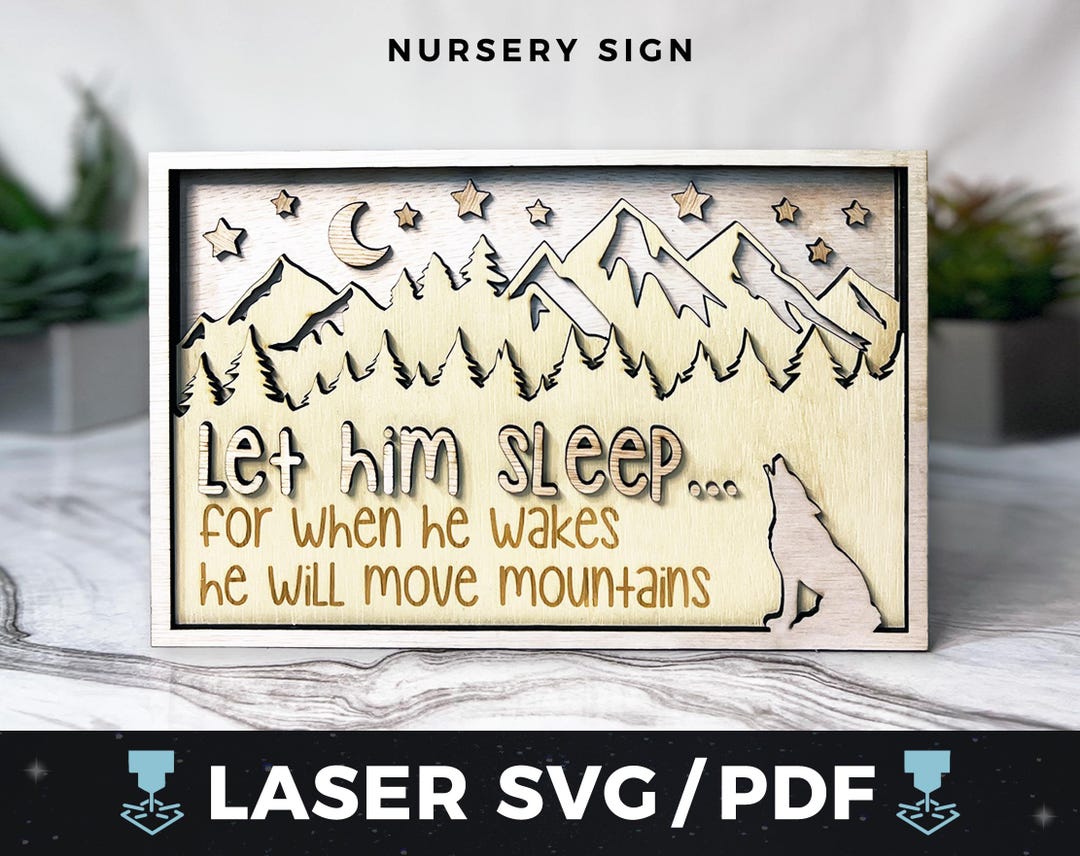 Let Him Sleep Sign Laser SVG, DIY Nursery Wall Decor PDF, Laser Wood ...